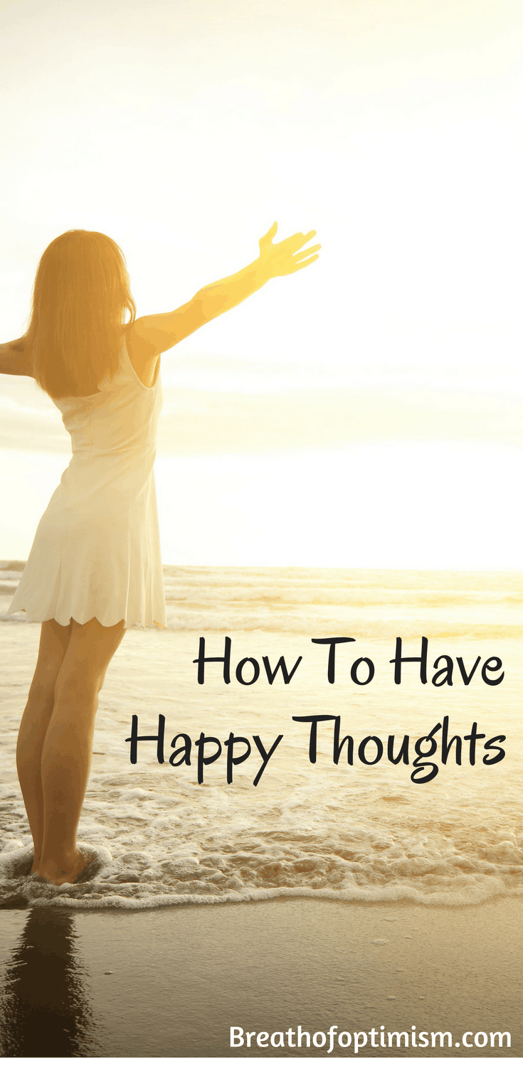 How To Have Happy Thoughts - Unfinished Success