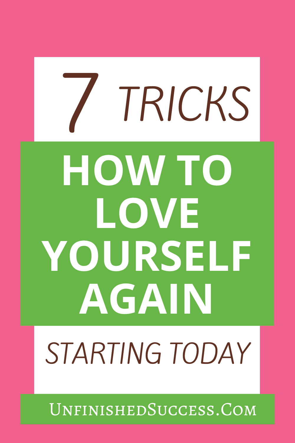 How To Love Yourself Again