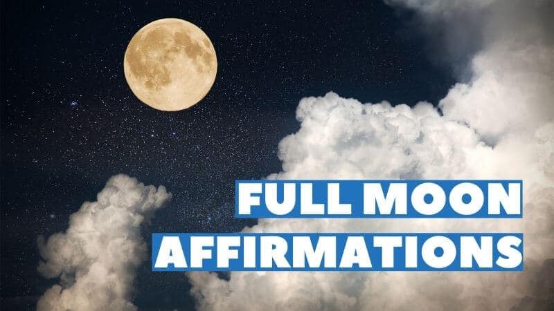 full moon affirmations featured image - Unfinished Success