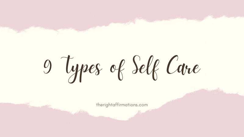 9 Types of Self-Care, Definitions, and Examples - Unfinished Success
