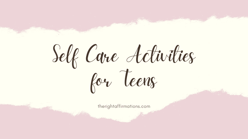 15 Best Self Care Activities for Teens That Works Wonderfully ...
