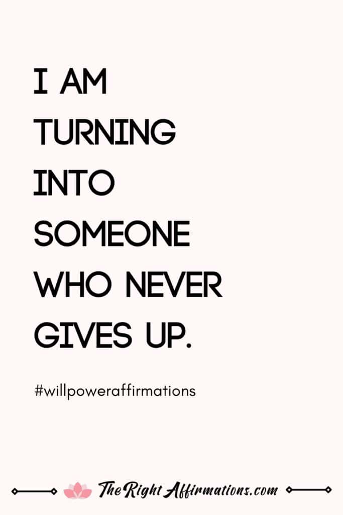 powerful affirmations for willpower - Unfinished Success