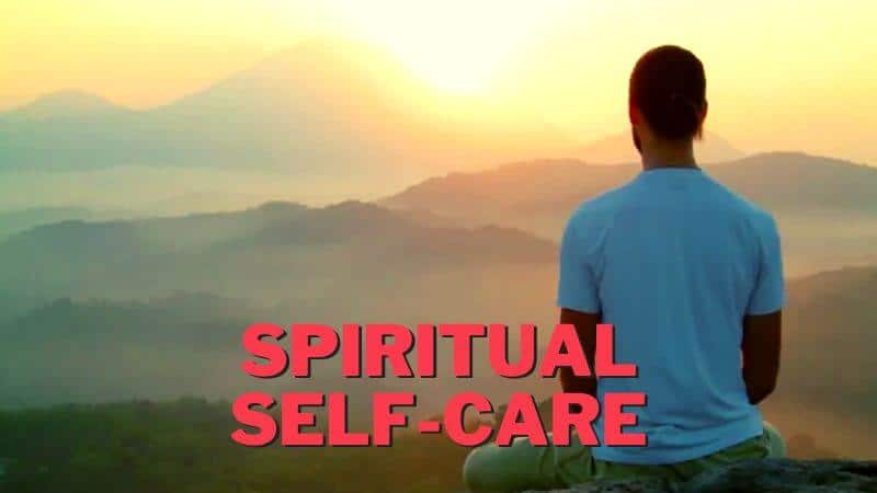 spiritual self care definition and examples - Unfinished Success