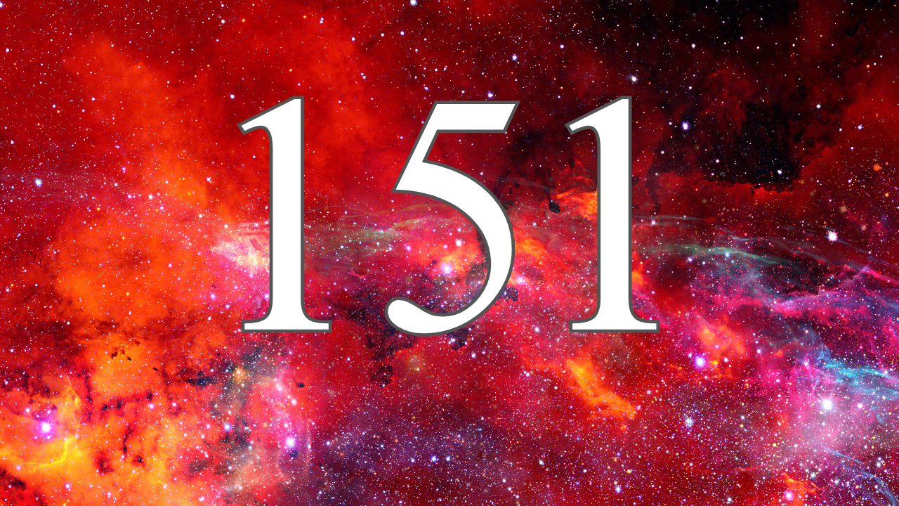 Angel Number 151 Meaning And Its Significance - Unfinished Success