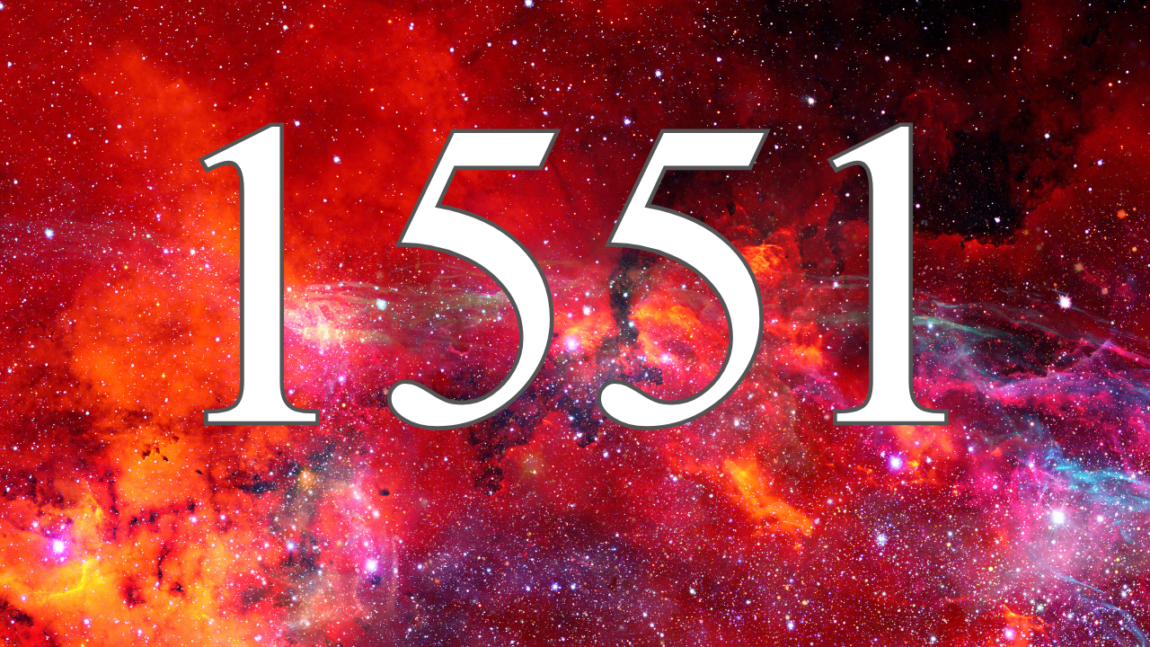 Angel Number 1551 Meaning: Enormous Blessings in Store for You ...