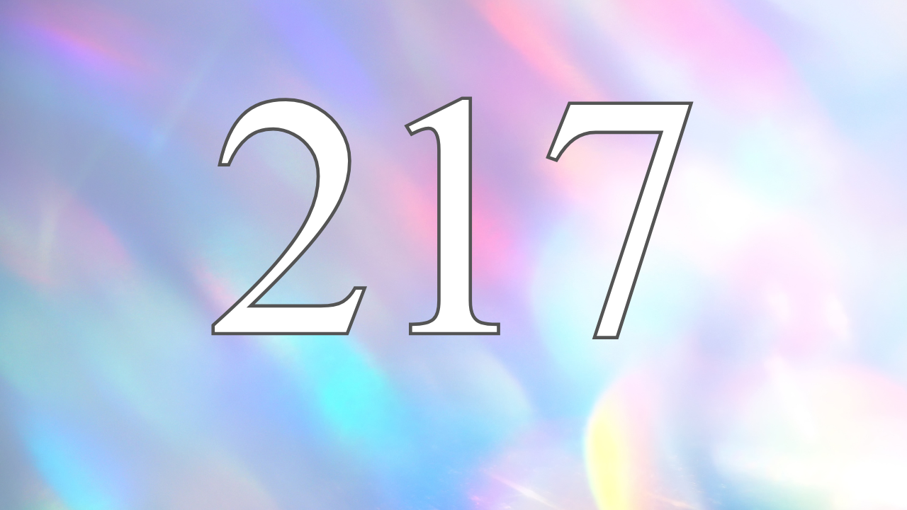 Angel Number 217 Meaning and Significance - Unfinished Success