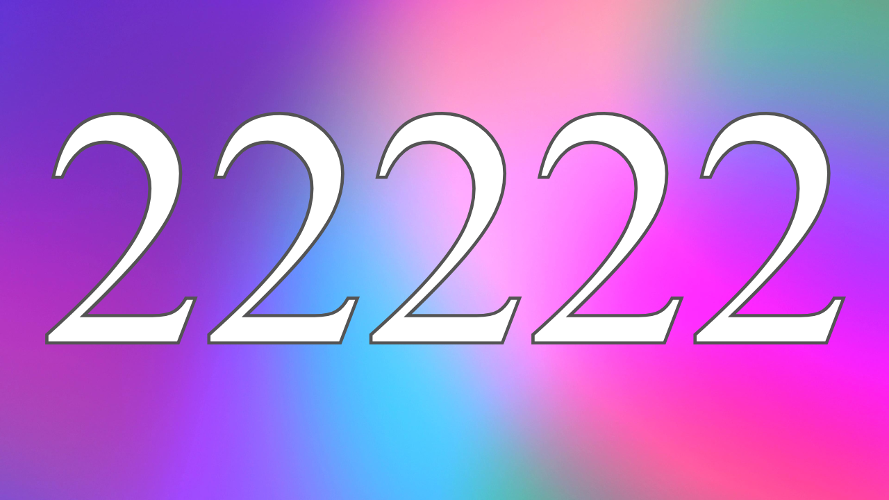 Angel Number 22222 Meaning And Significance - Unfinished Success