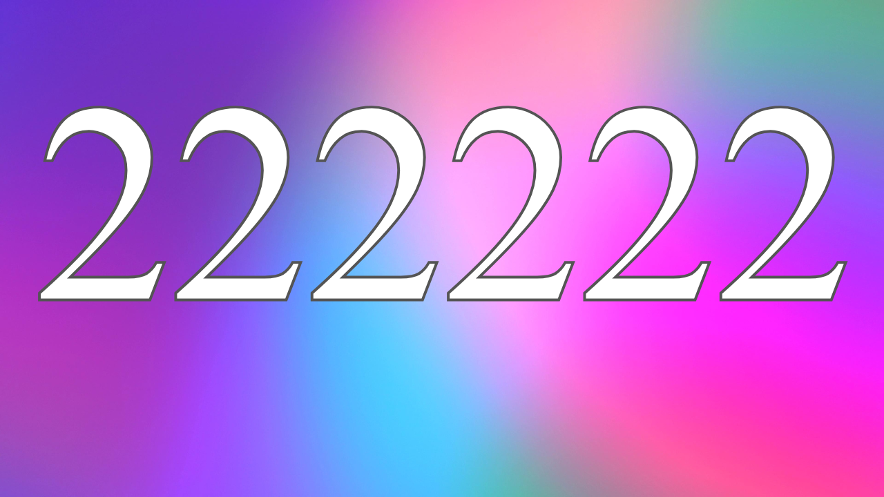Angel Number 222222 Meaning And Significance - Unfinished Success