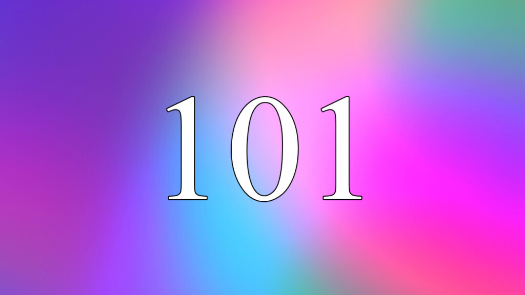 Angel Number 101 Meaning And Its Significance - Unfinished Success