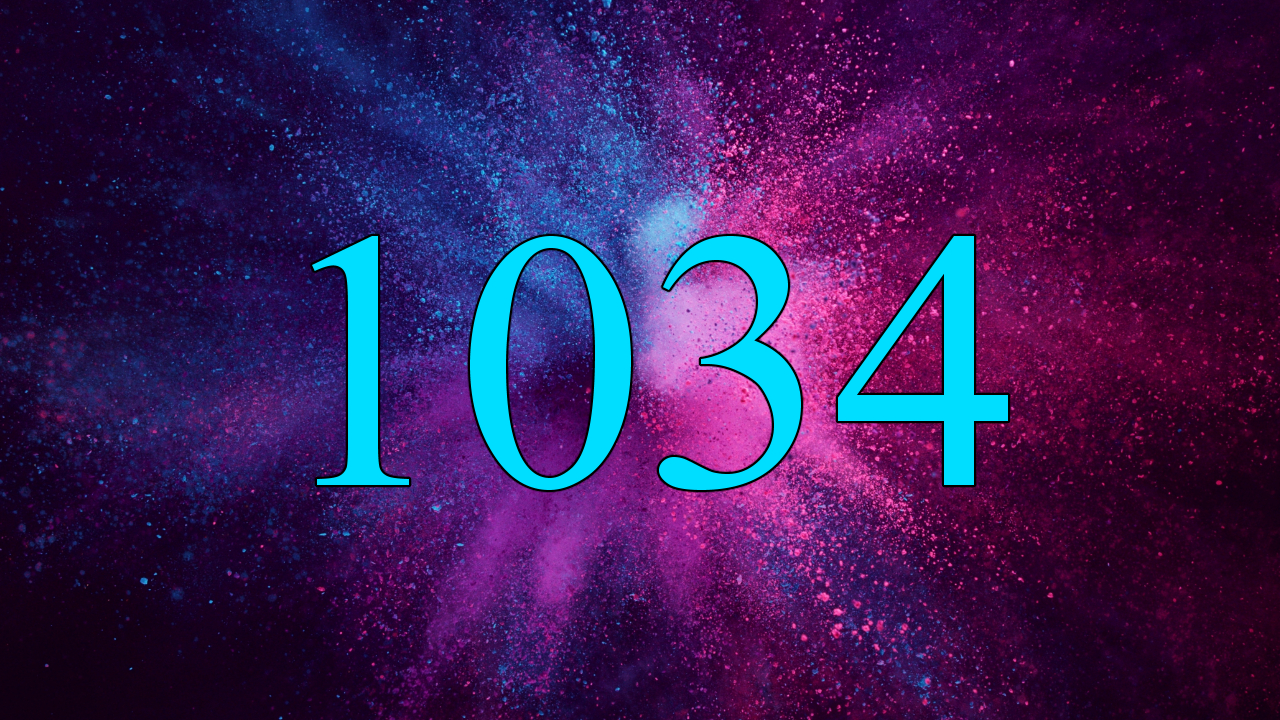 Angel Number 1034 Meaning And Significance - Unfinished Success