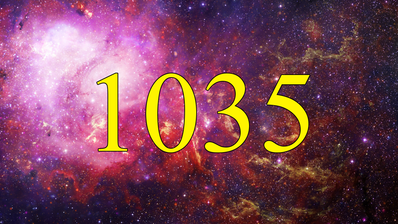 Angel Number 1035 Meaning And Its Significance in Life - Unfinished Success