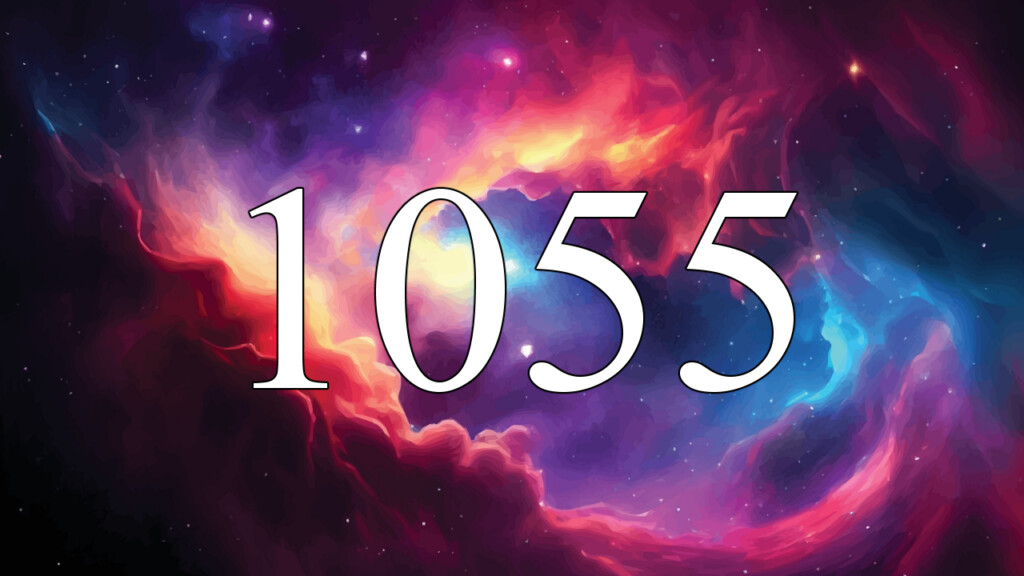 Angel Number 1055 Secret Meaning And Symbolism - Unfinished Success