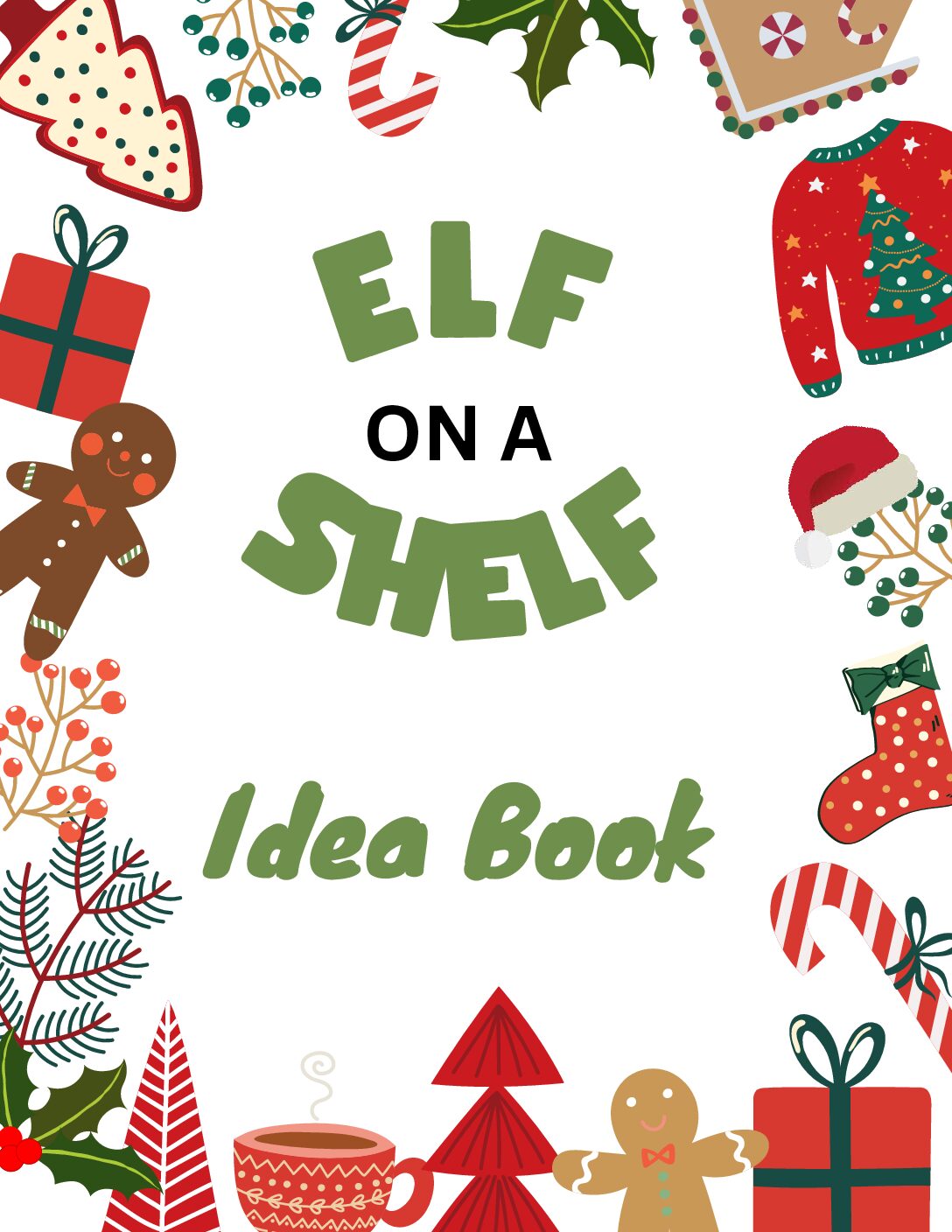 Elf on a Shelf Idea Book - Unfinished Success