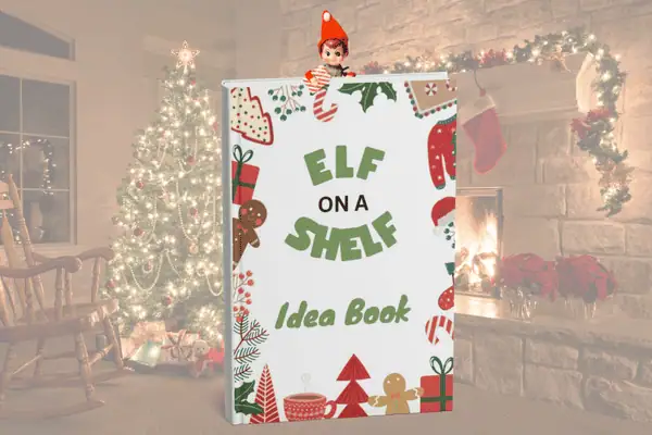 Elf on a Shelf Idea Book – Unfinished Success